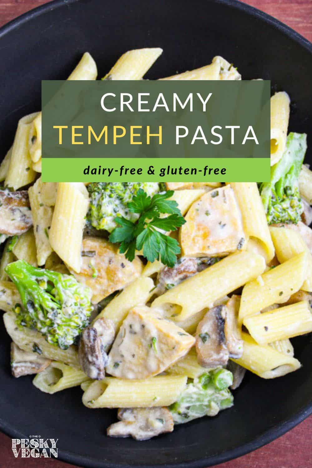 Creamy Tempeh Pasta with Cashew Tarragon Sauce - The Pesky Vegan