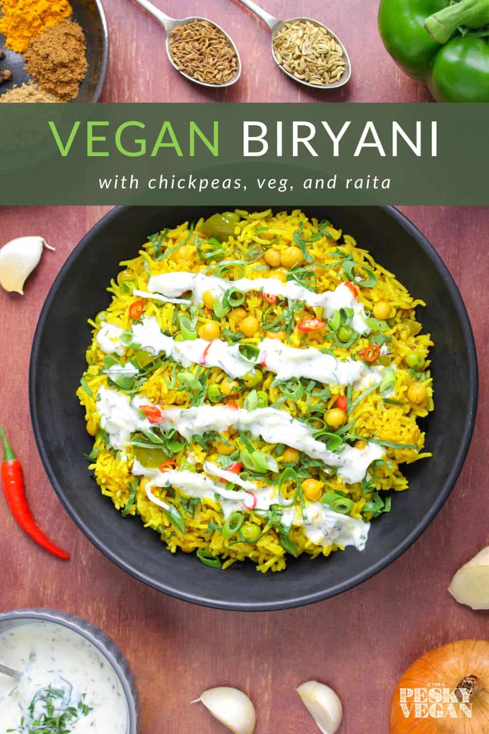 Vegan Biryani with Chickpeas and Veg - The Pesky Vegan