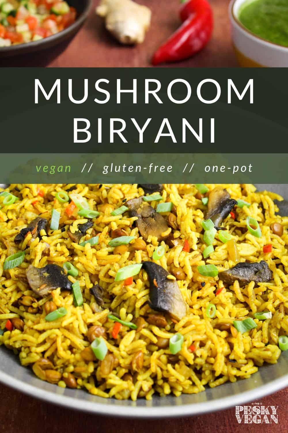 Spiced Mushroom Biryani Recipe - The Pesky Vegan